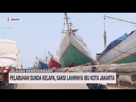 Jejak Sunda Kelapa: Lahirnya Jayakarta - Patrolmedia.co.id
