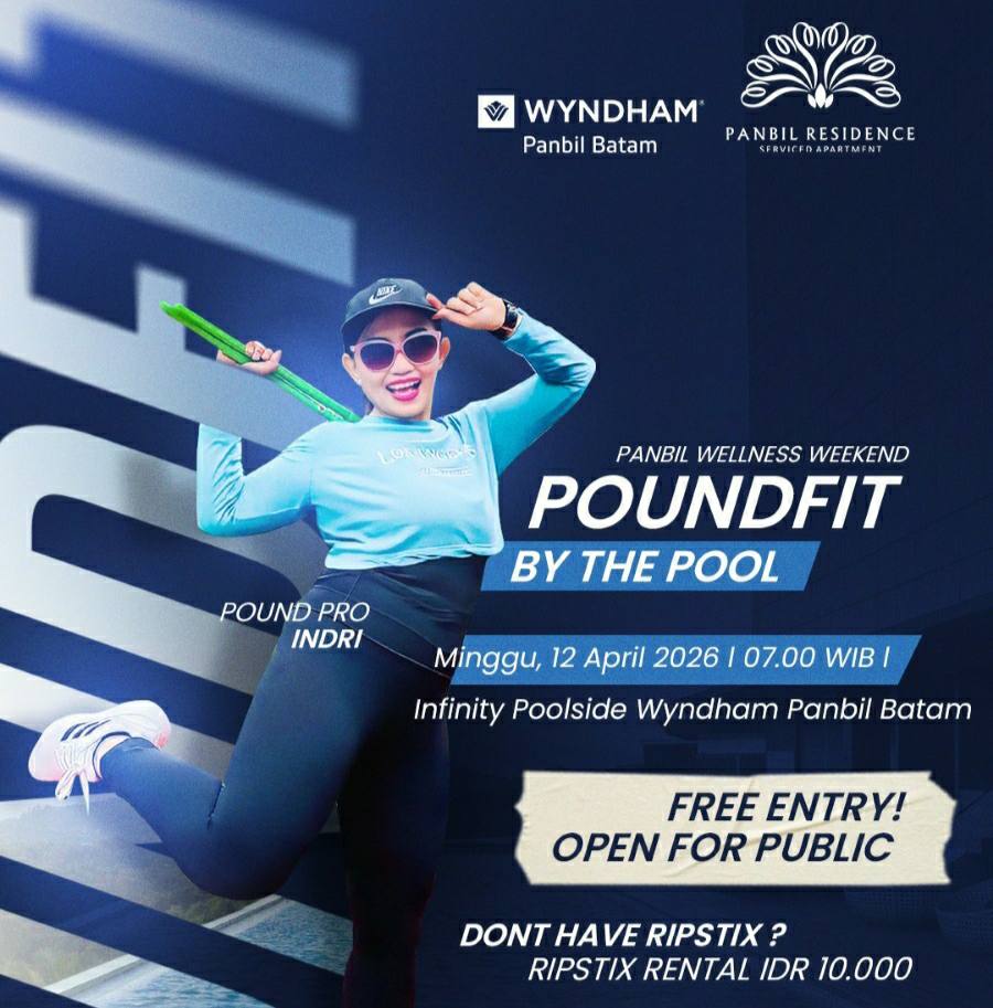 Bakal Seru Lagi, Wyndham Panbil Gelar Poundfit by The Pool, Gratis Buat ...